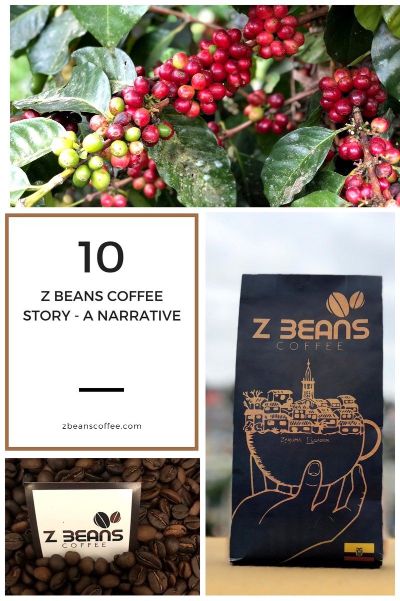 The Z Beans Coffee Story - A Narrative
